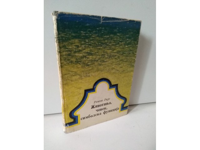 Životinja,čovek,simbolska funkcija - Remon Rije