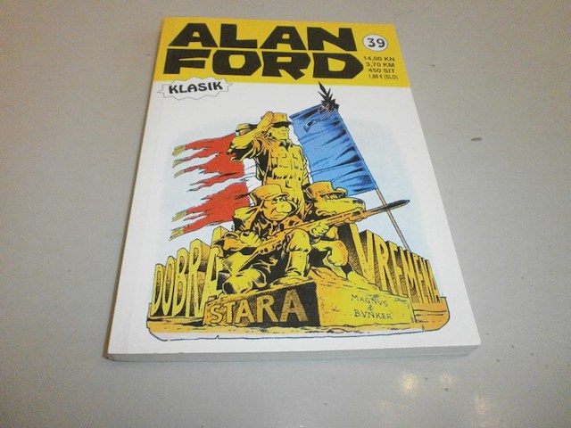 Alan Ford Klasik 39 Dobra stara vremena