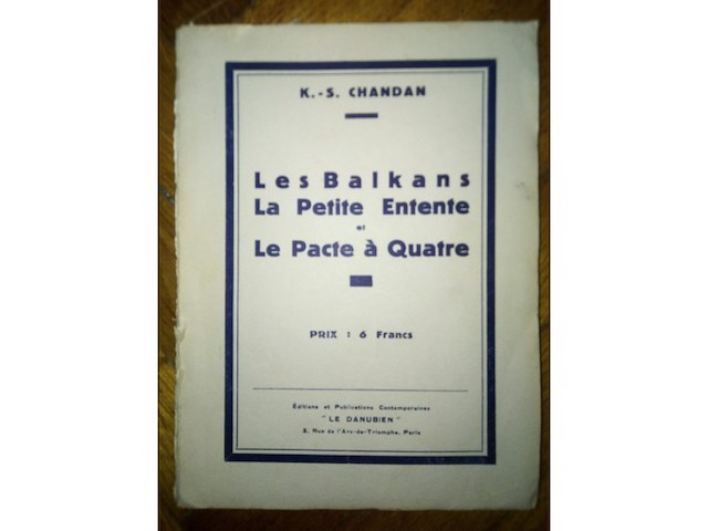 CHANDAN: Balkans La Petite Entente et Le pacte à Quatre