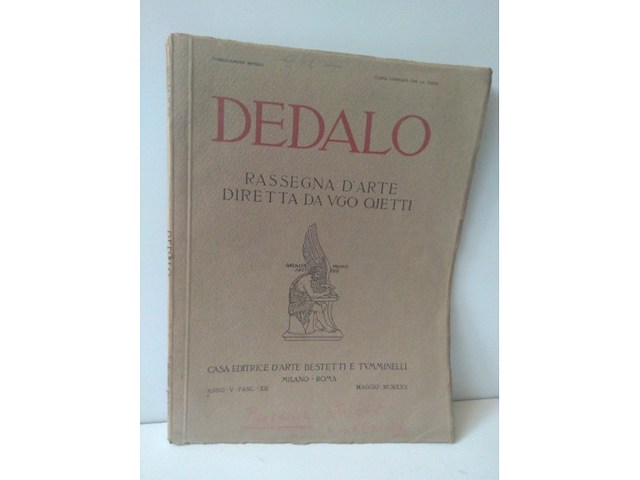 Dedalo Rassegna d`arte diretta da Ugo Ojetti 1925.god.