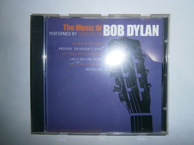The music of Bob Dylan performed by Craig Nylon