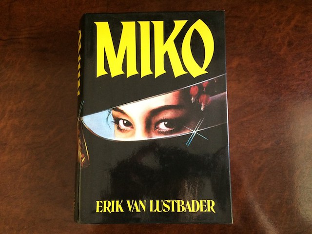 Miko - Erik Van Lustbader