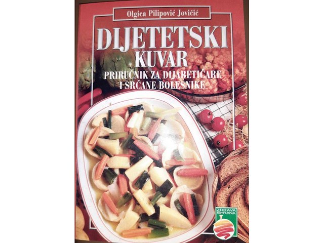 DIJETETSKI KUVAR - Olgica Pilipović Jovičić