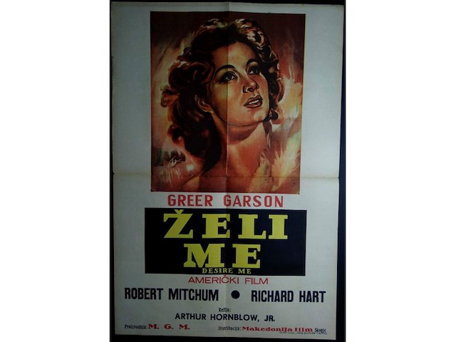 ŽELI ME (1947) Greer Garson Robert Mitchum PLAKAT
