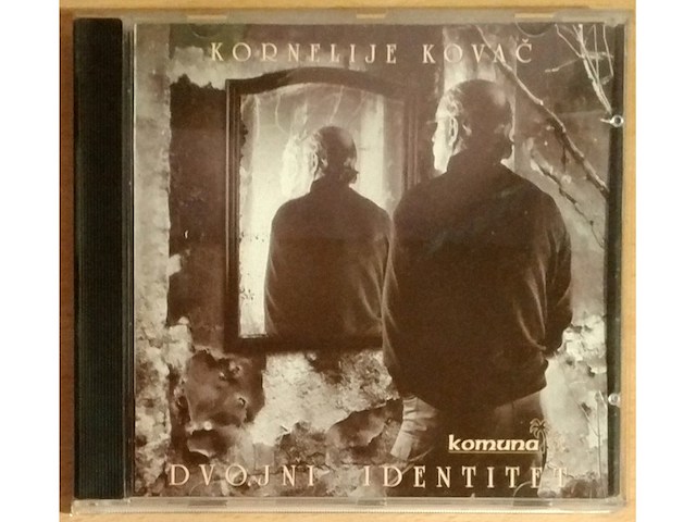 CD KORNELIJE KOVAČ - Dvojni identitet (2000)