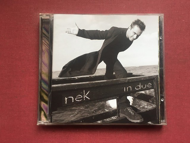 Nek - IN DUE   1998