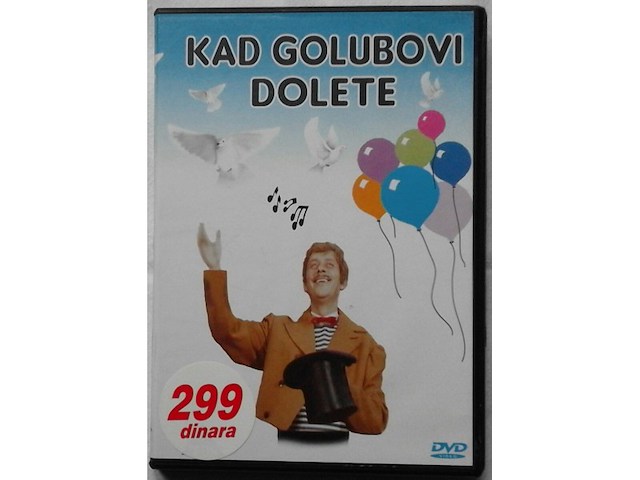 KAD  GOLUBOVI  DOLETE