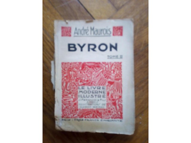 Andre Maurois: Byron tome 1, 2