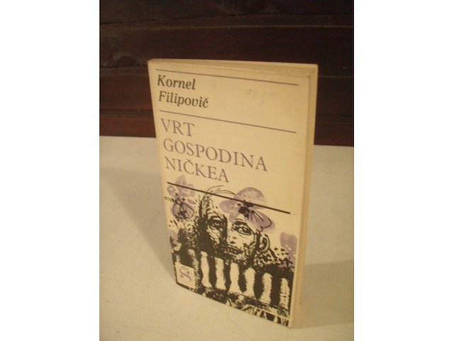 Kornel Filipovic - Vrt Gospodina Nickea