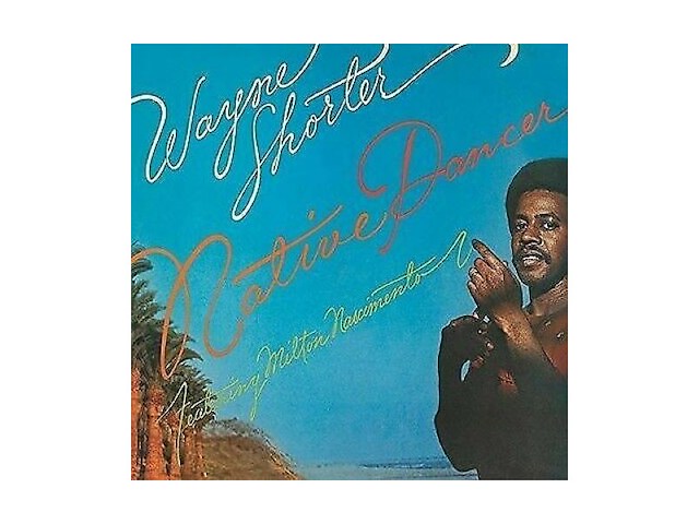 WAYNE SHORTER - NATIVE DANCER