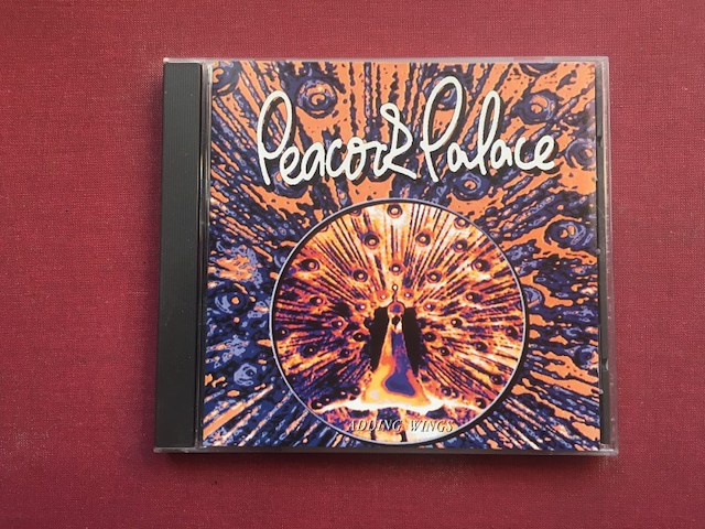 Peacock Palace - ADDING WINGS   1991