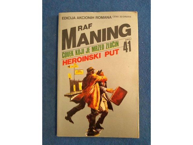 RAF MANING 41 - HEROINSKI PUT