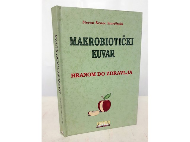 Makrobiotički kuvar - Stevan Krstec Starčinski