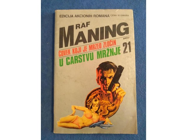 RAF MANING 21 - U CARSTVU MRŽNJE