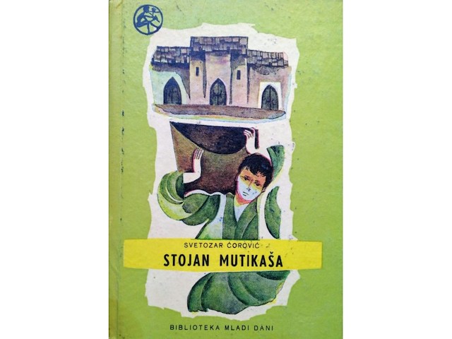 Stojan Mutikaša - Svetozar Ćorović