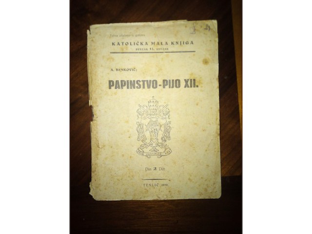 A. Benkovic: Papinstvo-Pijo XII