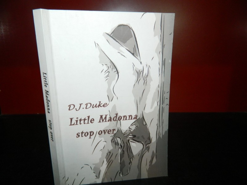 Little Madonna / Stop over, DJ. Duke