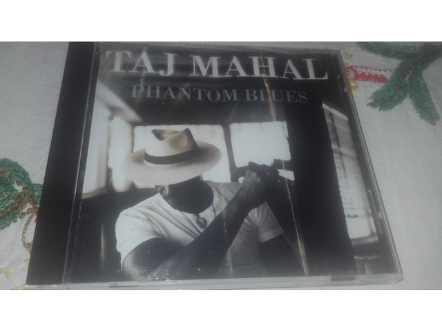 Taj Mahal ‎– Phantom Blues