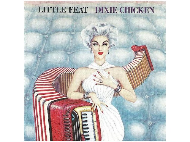 Little Feat ‎– Dixie Chicken