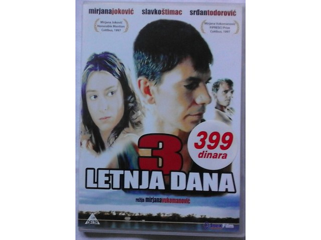 TRI  LETNJA  DANA  ( Rez: Mirjana Vukomanovic )