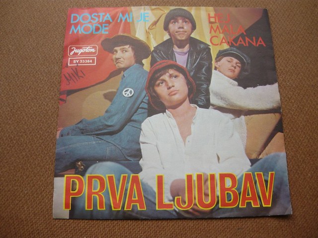 Prva Ljubav - Dosta mi je mode