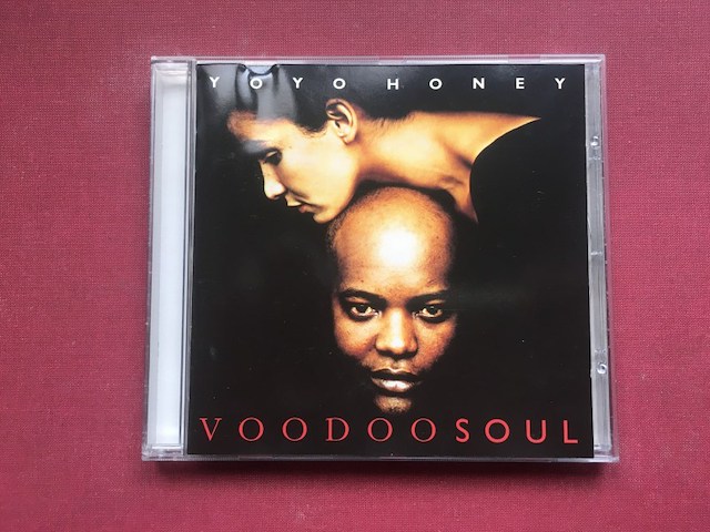 Yo Yo Honey - VOODOO SOUL    1992