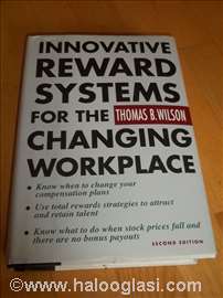 Innovative Reward Systems for the Changing Workpla
