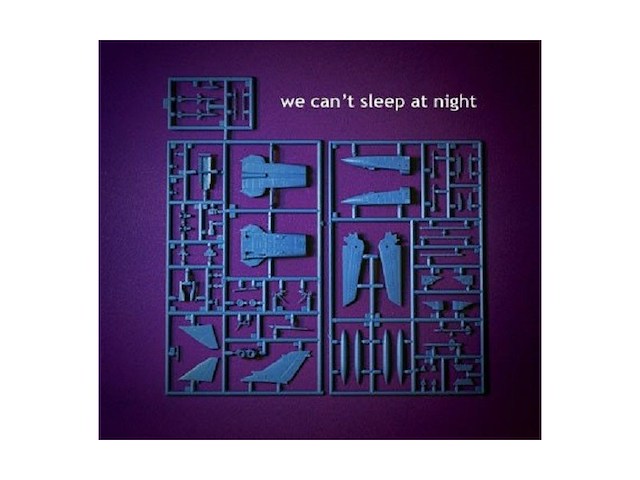 We Can`t Sleep At Night ‎– We Can`t Sleep At Night