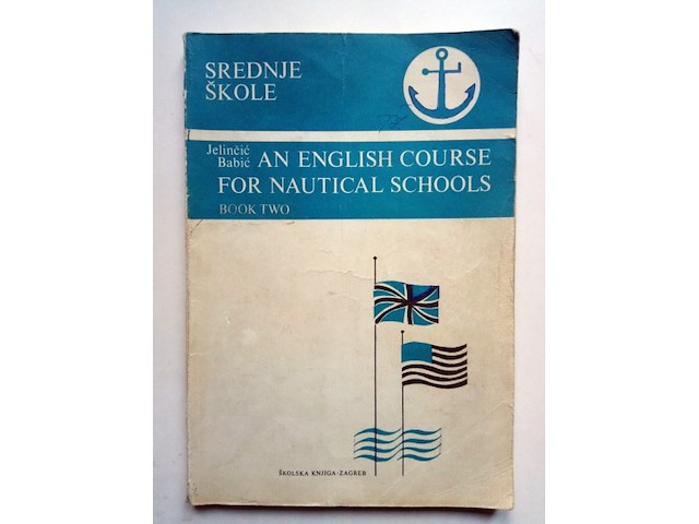 Jelinčić,Babić,AN ENGLISH COURSE FOR NAUTICAL SCHOOLS