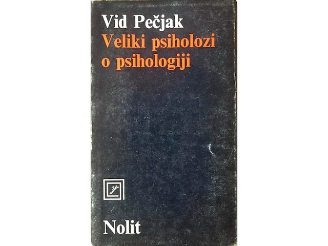 Veliki psiholozi o psihologiji