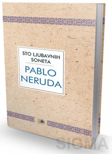 Sto ljubavnih soneta- Pablo Neruda