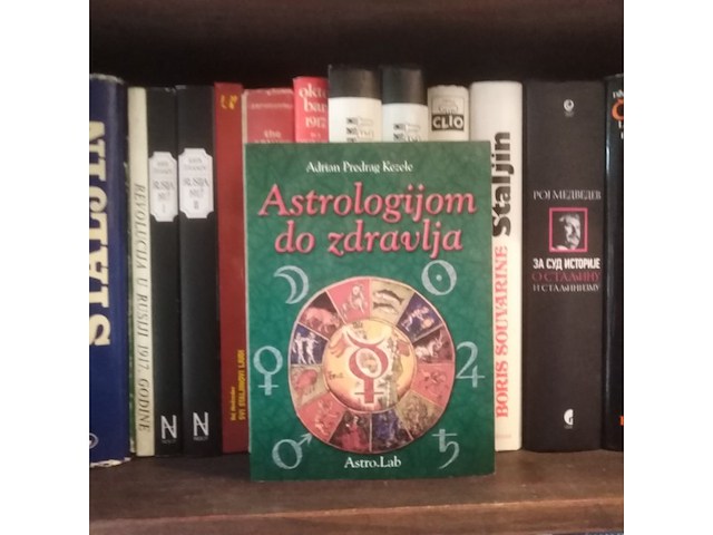 ASTROLOGIJOM DO ZDRAVLJA  Adriana Predrag Kezele