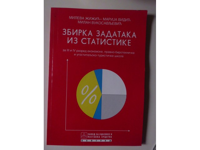 Zbirka zadataka iz Statistike  za 3-4 razred ekonomske