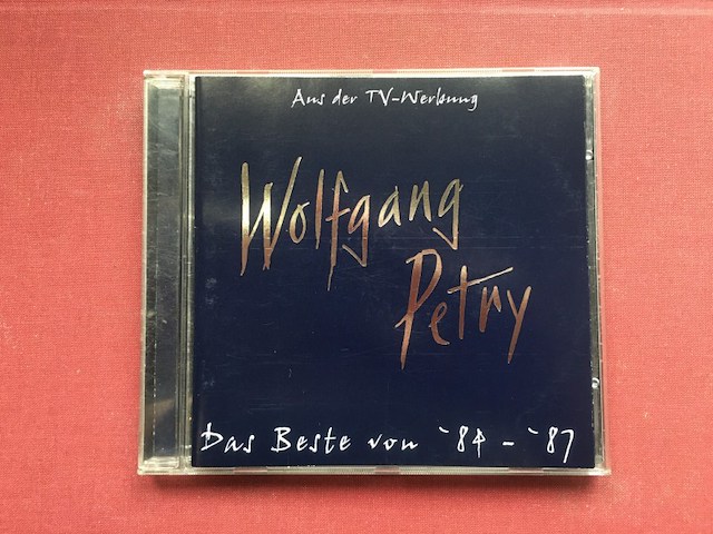 Wolfgang Petry - DAS BESTE VON `84-`87 Compilation 1997