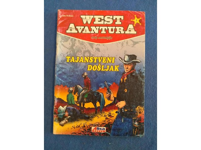 WEST AVANTURA broj 1 - TAJANSTVENI DOŠLJAK