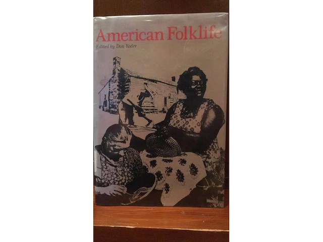 American Folklife - Edited by Don Yoder