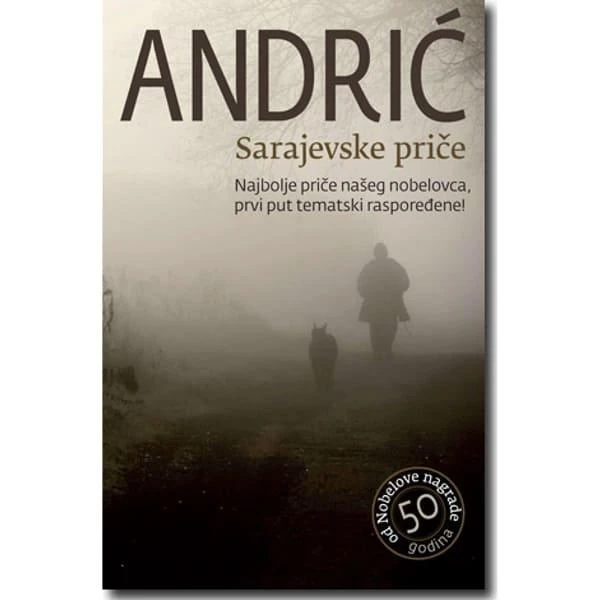 SARAJEVSKE PRIČE - Ivo Andrić