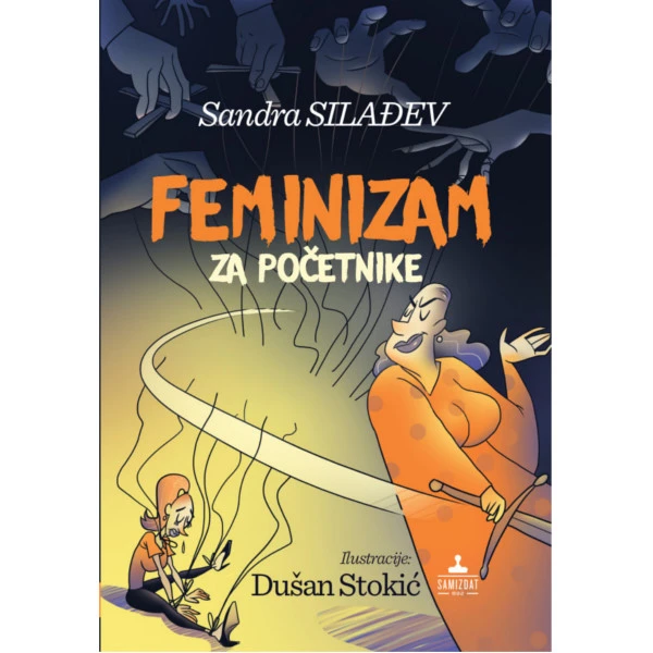 FEMINIZAM ZA POČETNIKE - SANDRA SILAĐEV DINJA