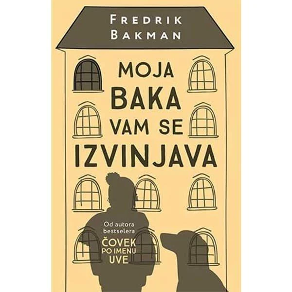 MOJA BAKA VAM SE IZVINJAVA - FREDRIK BAKMAN