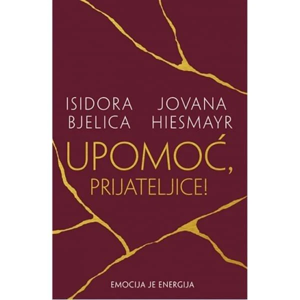 UPOMOĆ, PRIJATELJICE! - Isidora Bjelica