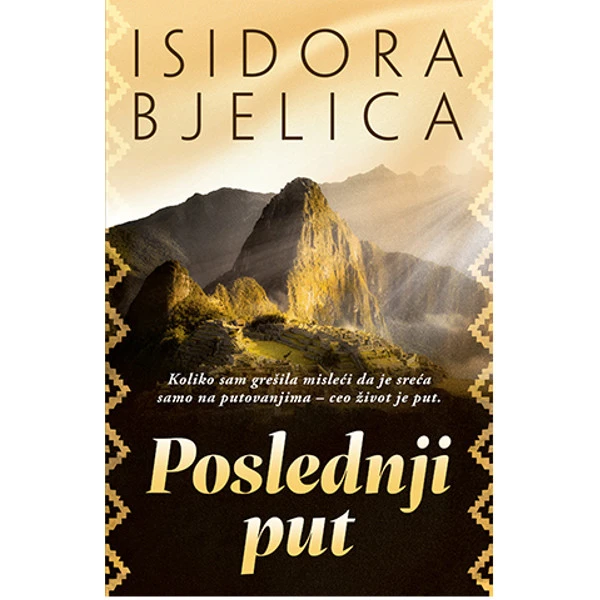 POSLEDNJI PUT – Isidora Bjelica