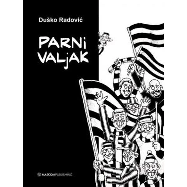 PARNI VALJAK - DUŠAN RADOVIĆ