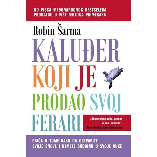 KALUDJER KOJI JE PRODAO SVOJ FERARI - ROBIN S.ŠARMA
