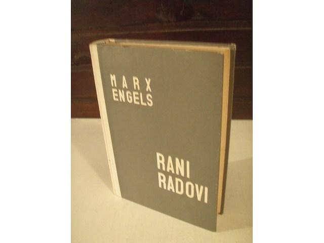 Karl Marx, Friedrich Engels - Rani radovi
