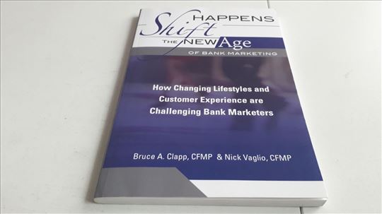 Shift Happens: The New Age Of Bank Marketing