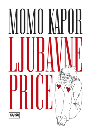 Ljubavne priče, Momo Kapor