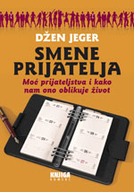 Smene prijatelja, Džen Jeger