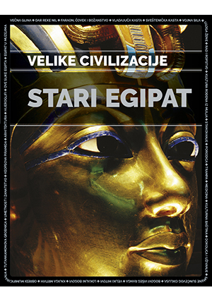 Stari Egipat – Velike civilizacije