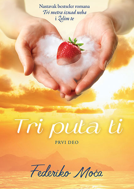 Tri puta ti, 1. deo