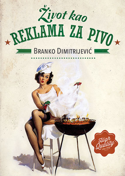 Život kao reklama za pivo